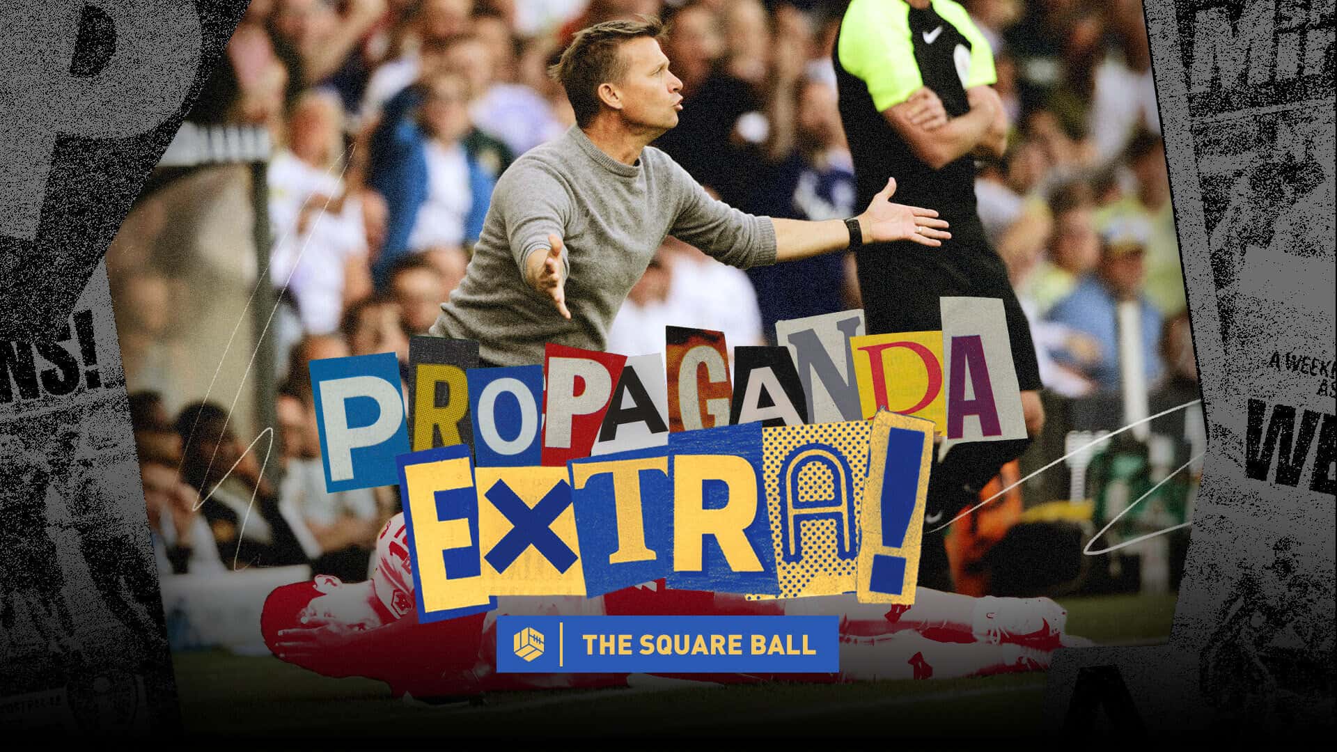 The Square Ball | Leeds United Fanzine & Podcast • The Square Ball